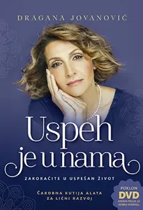 USPEH JE U NAMA - Dragana Jovanović