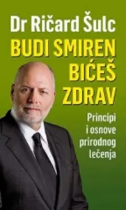 Budi smiren bićeš zdrav