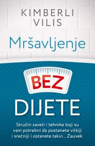 Mršavljenje bez dijete