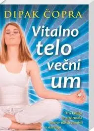 VITALNO TELO, VEČNI UM