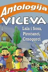 Lala i Sosa, Piroćanci, Crnogorci: najbolji vicevi