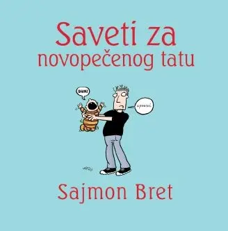 SAVETI ZA NOVOPEČENOG TAT