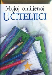 Mojoj omiljenoj učiteljici