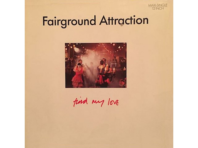 Fairground Attraction - Find My Love