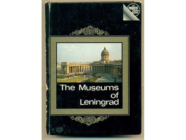THE MUSEUMS OF LENINGRAD (na engleskom)