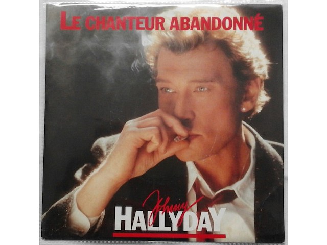 JOHNNY  HALLYDAY  -  Le  Chanteur  Abandonne