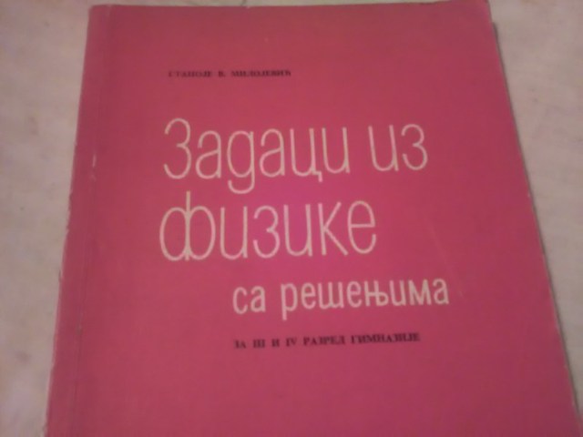 ZADACI IZ FIZIKE ZA 3.I..4. GIMNAZIJE