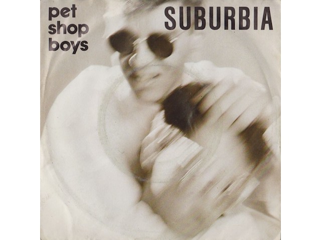 Pet Shop Boys - Suburbia