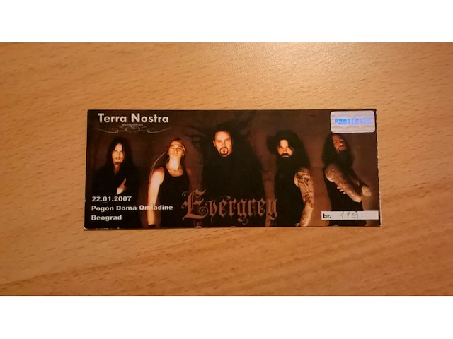 Ulaznica EVERGREY 22.01.2007.