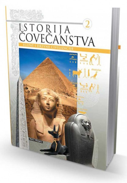 Egipat i drevne civilizacije - Istorija čovečanstva