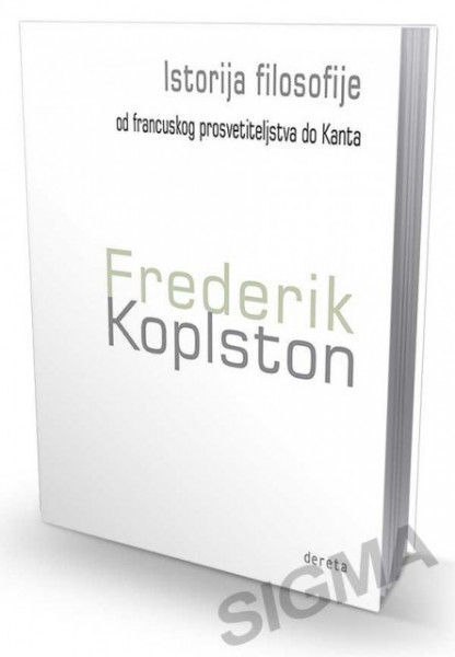 Istorija filosofije od francuskog prosvetiteljstva do Kanta - Frederik Koplston