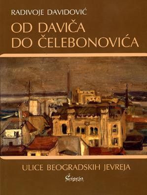 Od Daviča do Čelebonovića - Radivoje Davidović