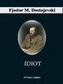Idiot - Fjodor M.Dostojevski