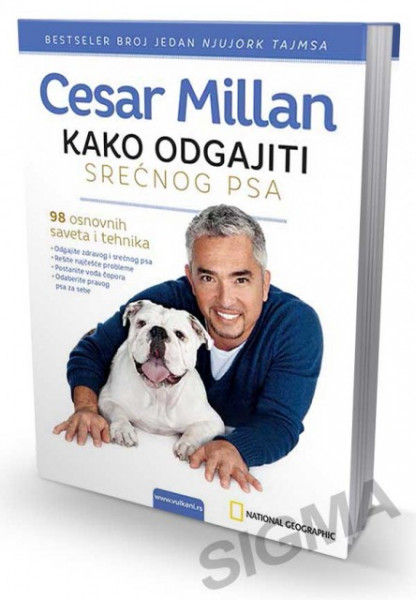 Kako odgajiti srećnog psa - Sezar Milan