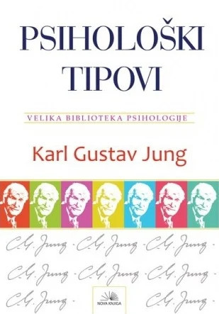 Psihološki tipovi - Karl Gustav Jung
