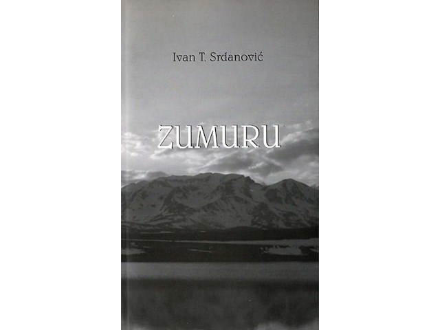 Zumuru - Ivan T.Srdanović