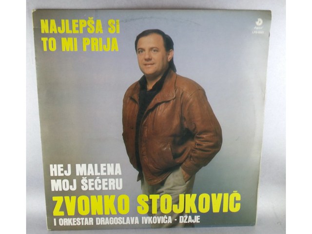 ZVONKO STOJKOVIĆ - NAJLEPŠA SI TO MI PRIJA, LP