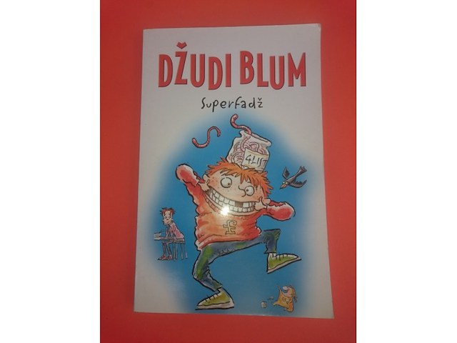 DžUDI BLUM - SUPERFADŽ