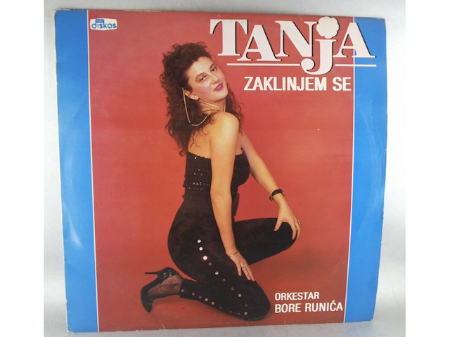 TANJA RUSIMOVIĆ - ZAKLINJEM SE, LP