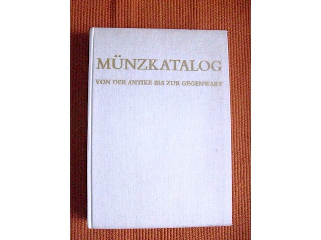 MUNZKATALOG - Von der Antike bis zur gegenwart,Reinfeld