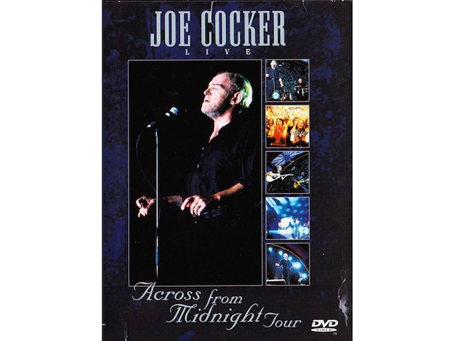 Joe Cocker - Across from Midnight Tour