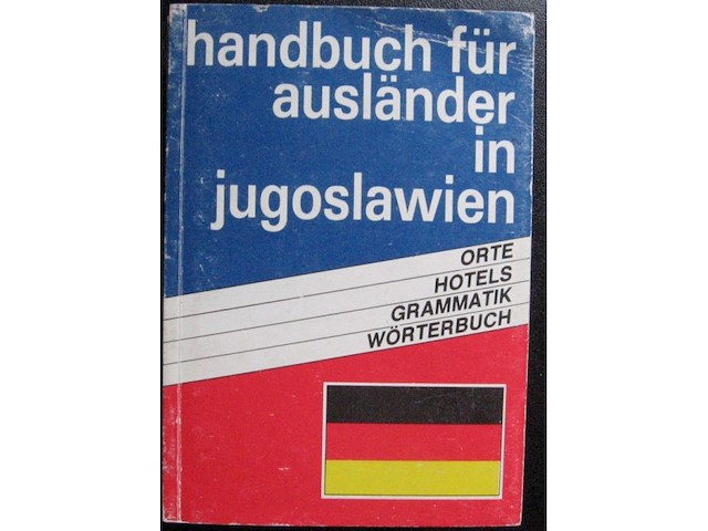 Handbuch fur auslander in jugoslawien