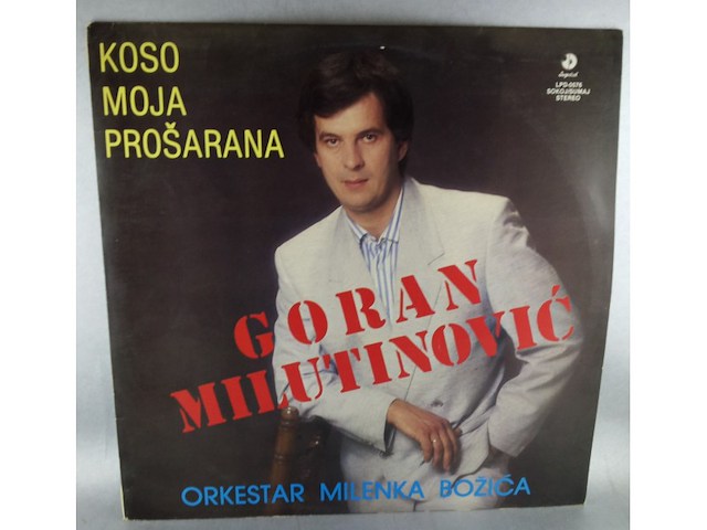 GORAN MILUTINOVIĆ - KOSO MOJA PROŠARANA, LP