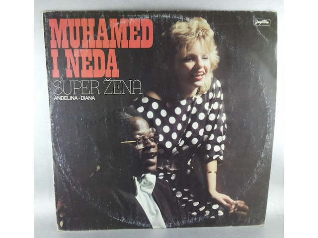 MUHAMED I NEDA - SUPER ŽENA, LP