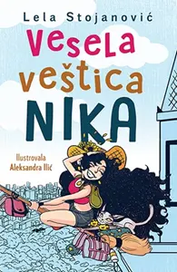 VESELA VEŠTICA NIKA - Lela Stojanović