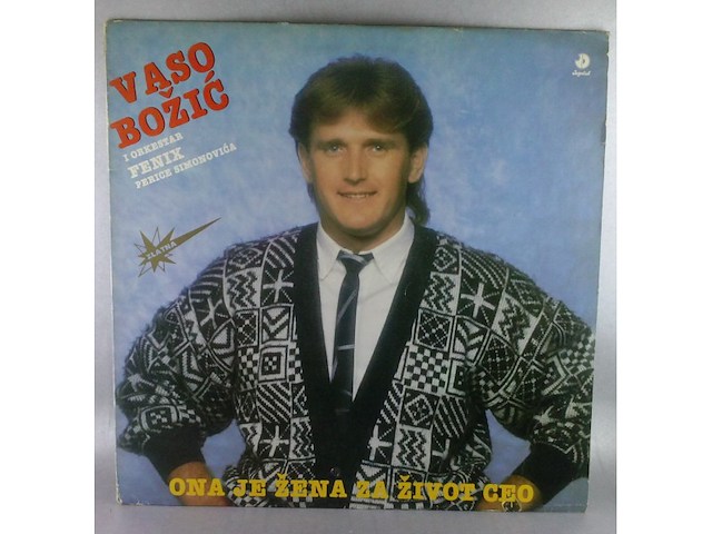 VASO BOŽIĆ - ONA JE ŽENA ZA ŽIVOT CEO, LP