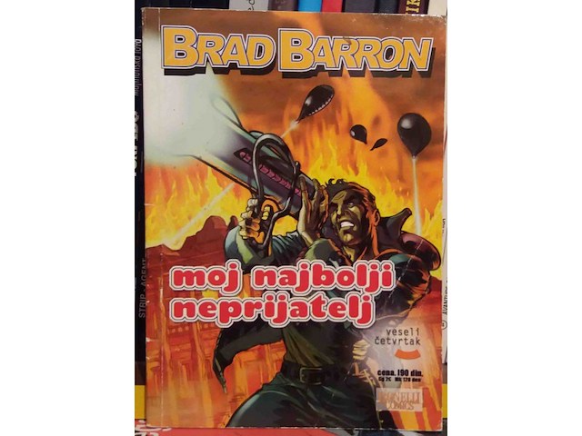 BRAD BARRON 5 - Moj najbolji neprijatelj