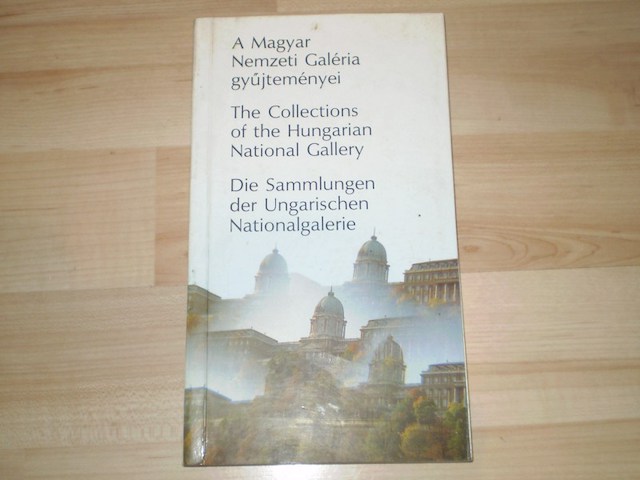 The Collections of the Hungarian National Gallery