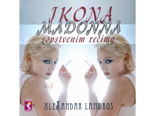 Ikona Madonna  sopstvenim rečima - Alehandar  Lambros