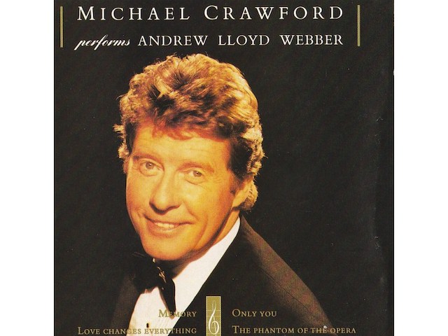 MICHAEL CRAWFORD - Performs Andrew Lloyd Weber