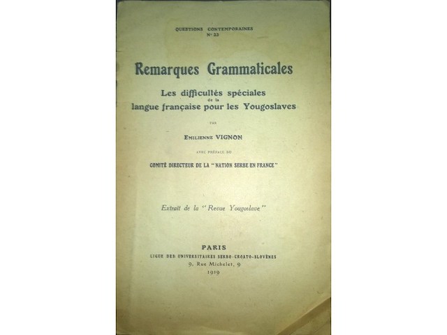 LES DIFFICULTÉS SPÉCIALES DE LA LANGUE FRANÇAIS, 1919.