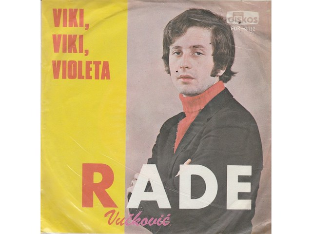 RADE VUČKOVIĆ - Viki, Viki Violeta