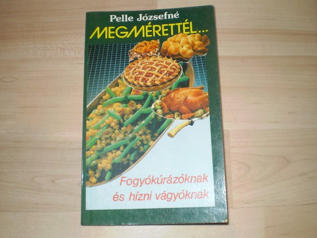 Megmerettel  - o dijeti,,,