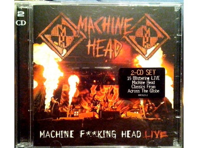 MACHINE HEAD - MACHINE F..KING HEAD LIVE 2CD