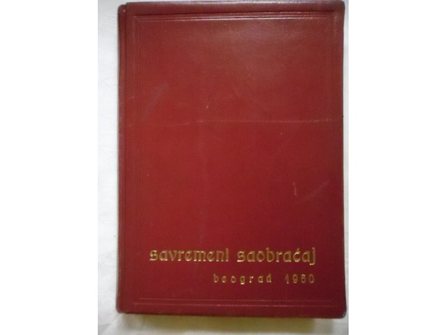 Casopis: Savremeni saobracaj, 1960. god. , 410 str. uko