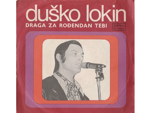 DUŠKO LOKIN - Draga za rođendan tebi