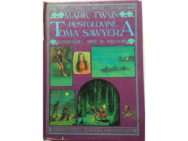 Pustolovine Toma Sojera - Mark Tven