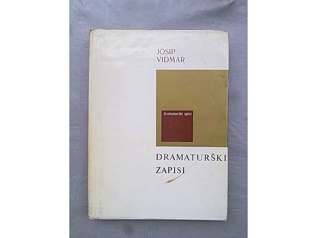 Dramaturski zapisi-Josip Vidmar