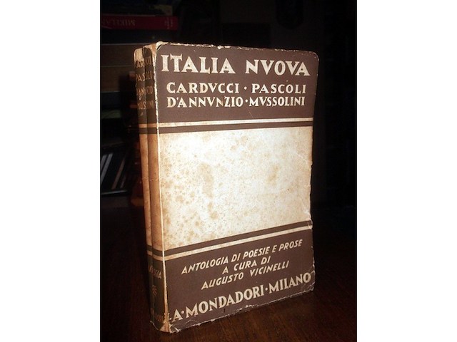 ITALIA NUOVA: Mussolini, D`Anunzio, Pascoli (1941)