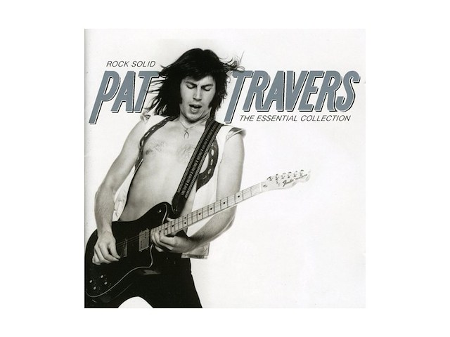 Pat Travers - The Essential Collection (2CD)