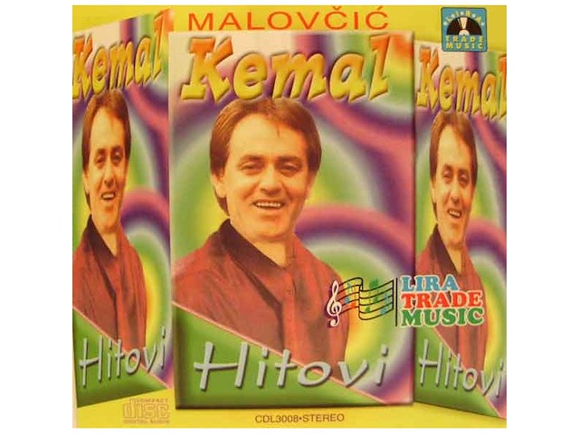 Kemal Malovčić - HITOVI