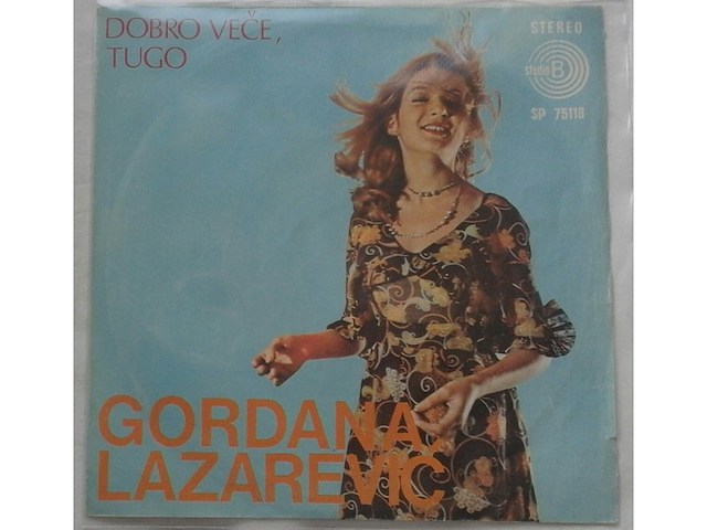 GORDANA  LAZAREVIC  -  DOBRO  VECE  TUGO