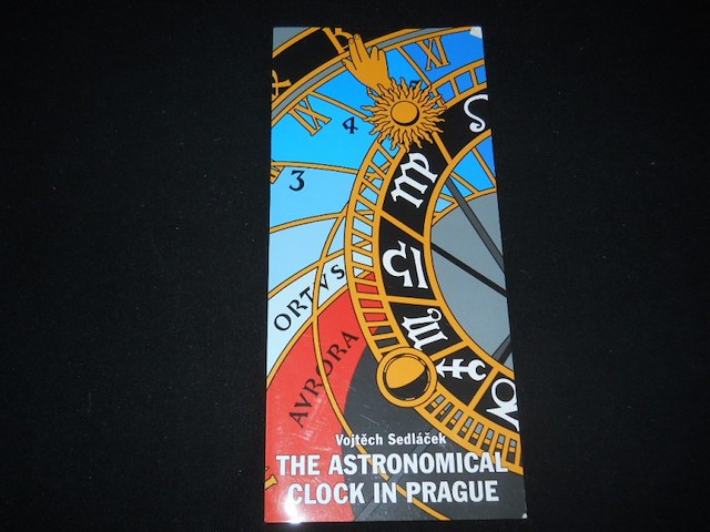 THE ASTRONOMICAL CLOCK IN PRAGUE