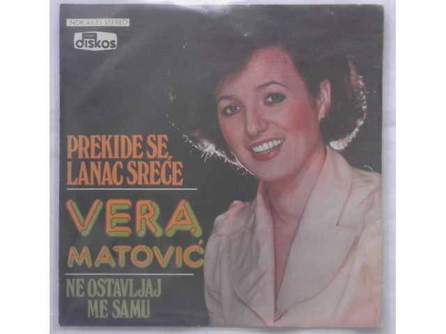 VERA  MATOVIC  -  PREKIDE SE LANAC SRECE