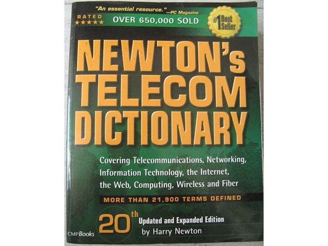Newton`s Telecom Dictionary:20th Edition