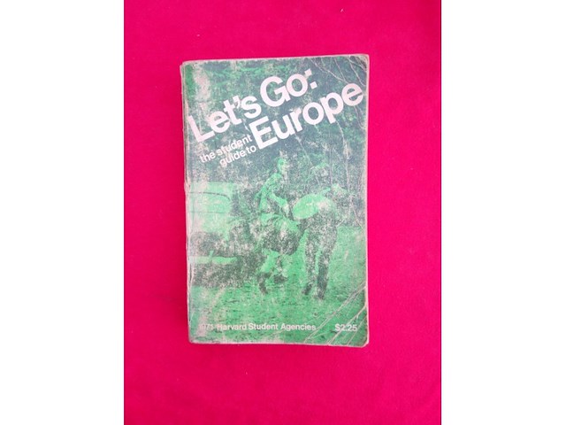 Lets Go Europe  the student  guide  to
